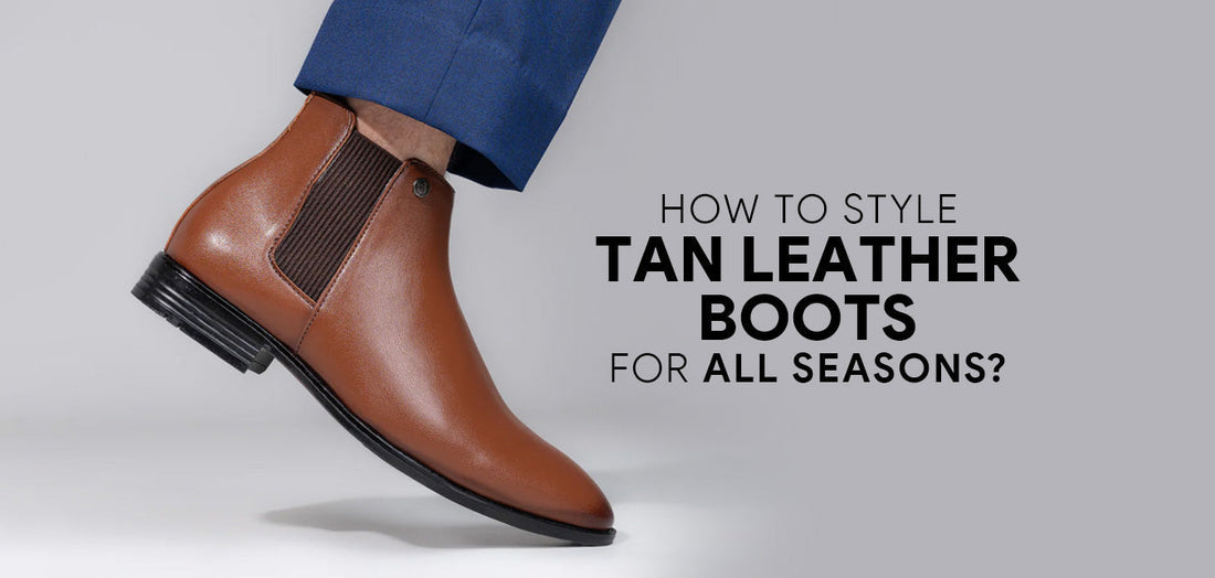 How to style tan leather boots for all seasons – Alberto Torresi
